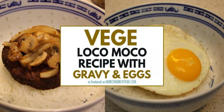Simple Vegetarian Loco Moco Recipe [Aloha Style]